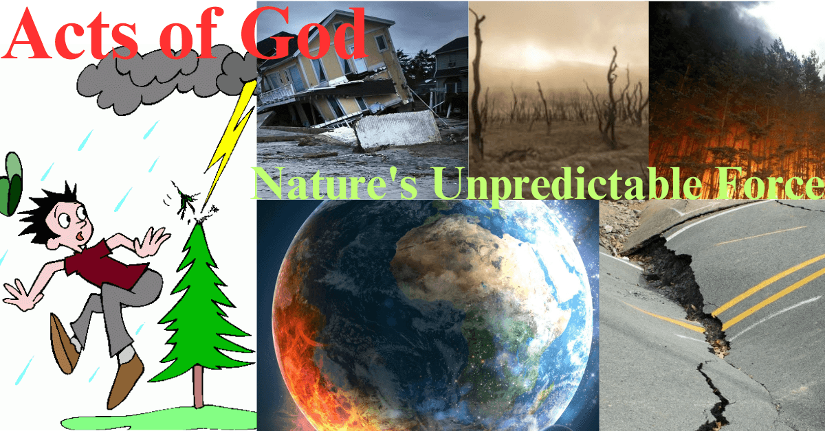 Acts of God: Nature's Unpredictable Force"