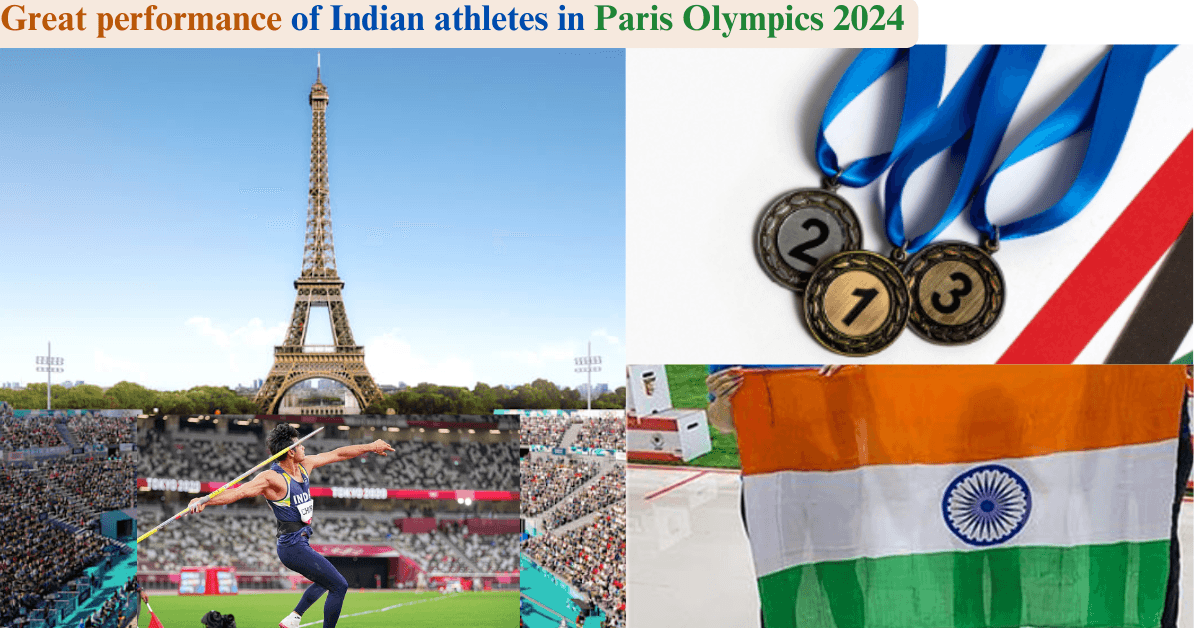 Great performance of Indian athletes in Paris Olympics 2024