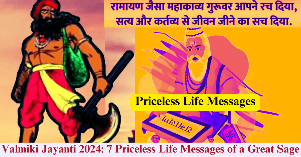 Valmiki Jayanti 2024: 7 Priceless Life Messages of a Great Sage