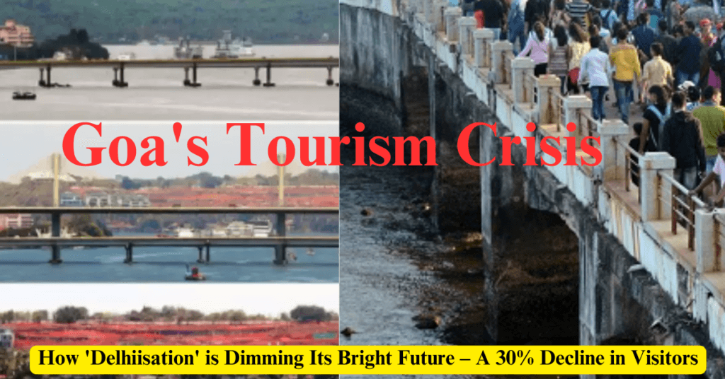 Goa's Tourism Crisis: How 'Delhiisation' is Dimming Its Bright Future ...