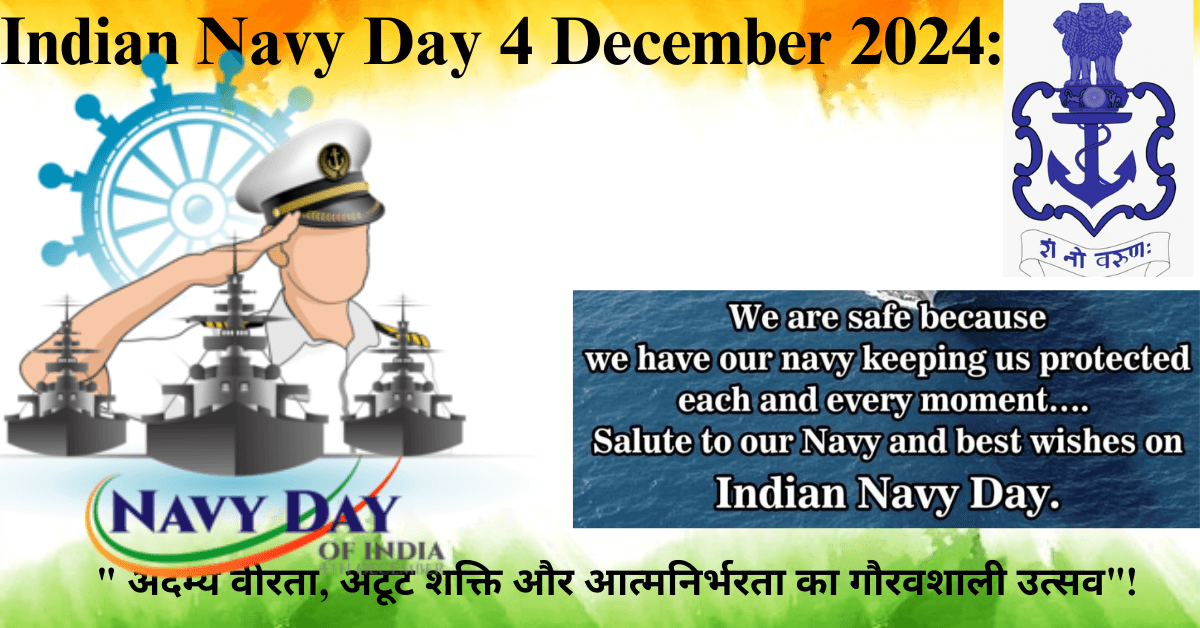 "Indian Navy Day 4 December 2024: अदम्य वीरता, अटूट शक्ति और ...