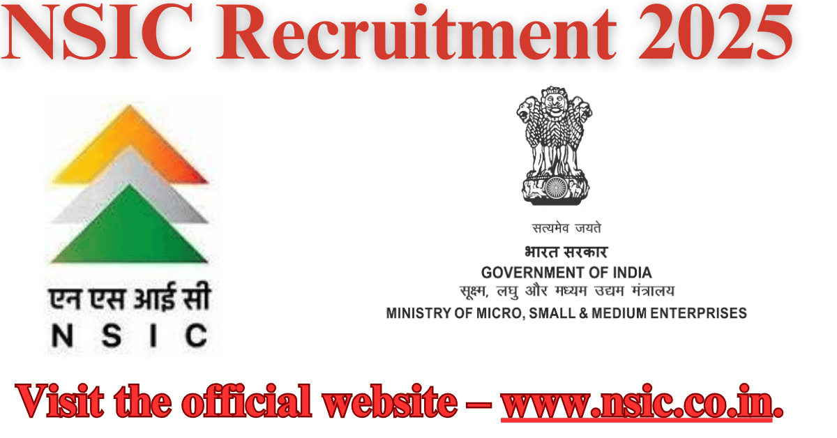NSIC Recruitment 2025: Apply Now for Multiple Vacancies, Check ...
