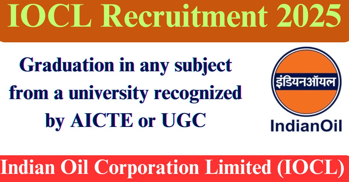 IOCL Recruitment 2025: Exciting Opportunity to Apply for Assistant ...
