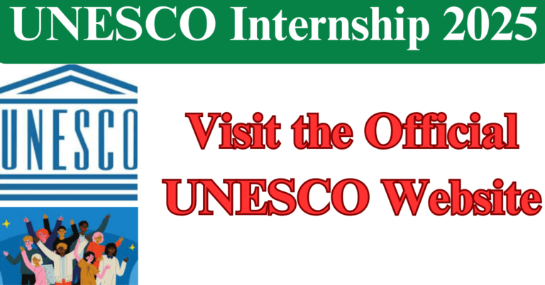 UNESCO Internship 2025 – A Great Opportunity to Work on an ...