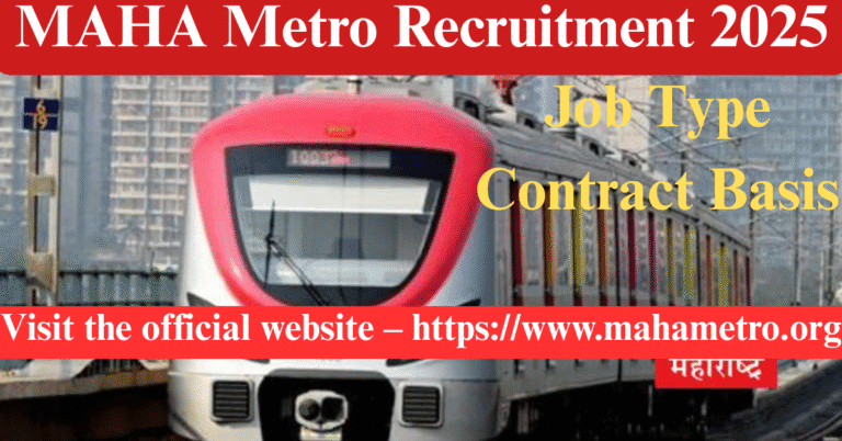 MAHA Metro Recruitment 2025: 151 Prestigious Contractual Posts, Great ...