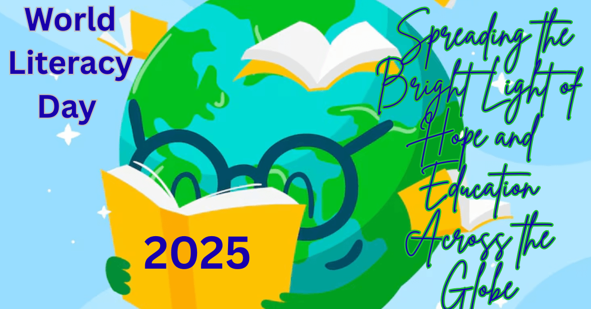 World Literacy Day 2025: Spreading the Bright Light of Hope and ...